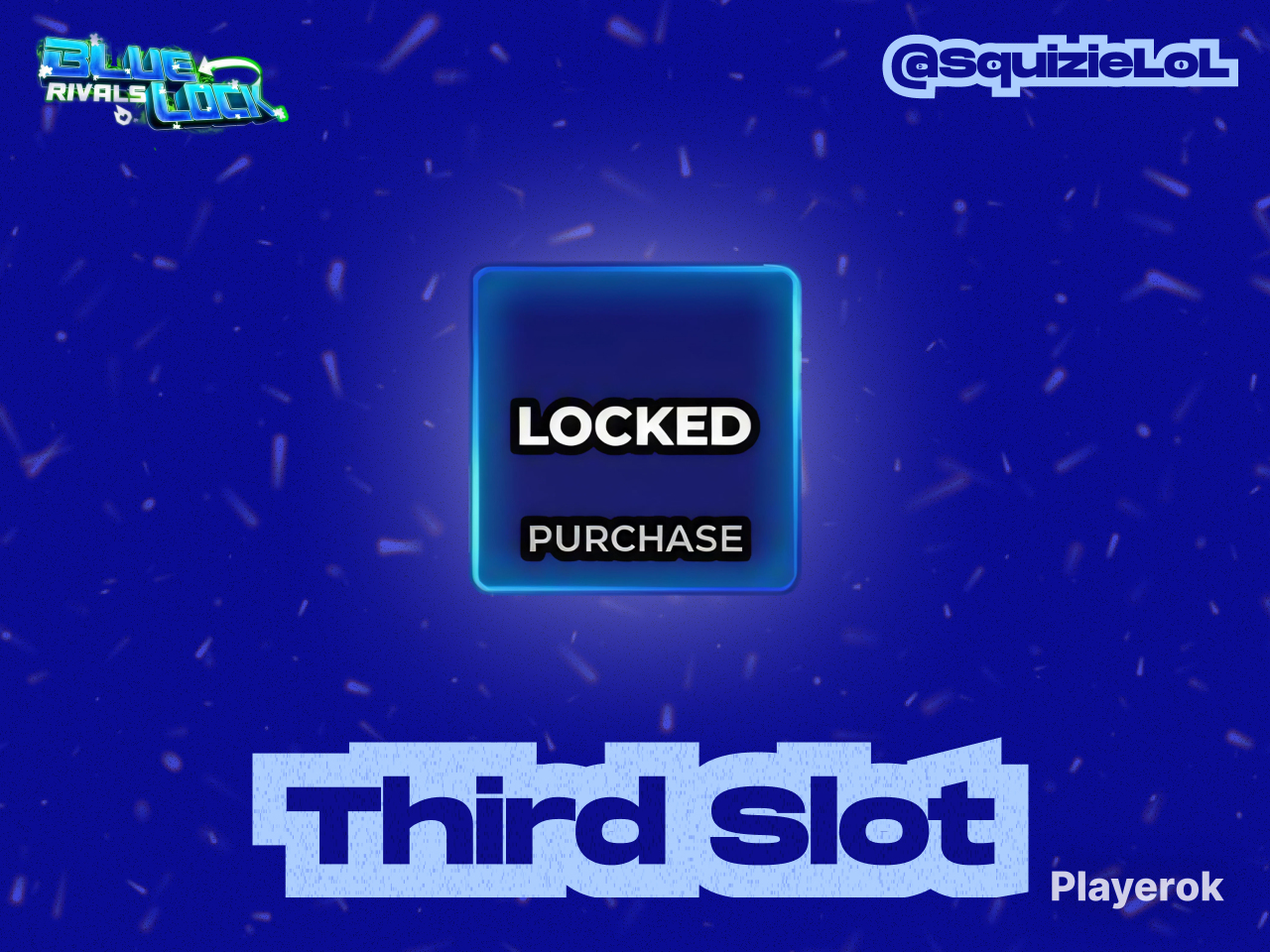 Купить 🔥THIRD SLOT🔥|⚽BLUE LOCK:RIVALS⚽|👾SquizieLoL Shop👾 Roblox за 259 ...